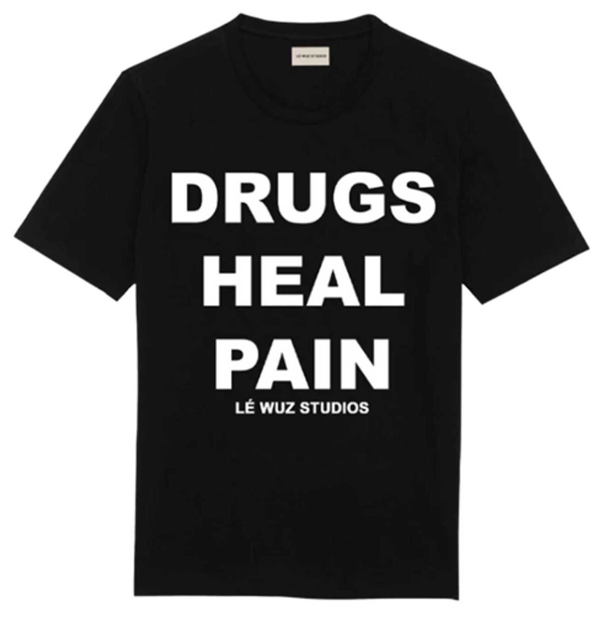Le Wuz Studios Drugs Heal Pain Jet Black T-Shirt | WHAT’S ON THE STAR?