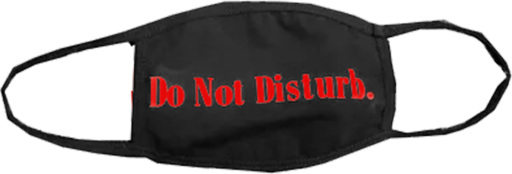 Do Not Disturb. Logo Face Mask | WHAT’S ON THE STAR?